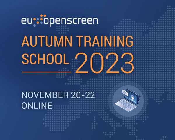 EU-OPENSCREEN: Free registration! Nov 20-22, 2023 Autumn Online Training School